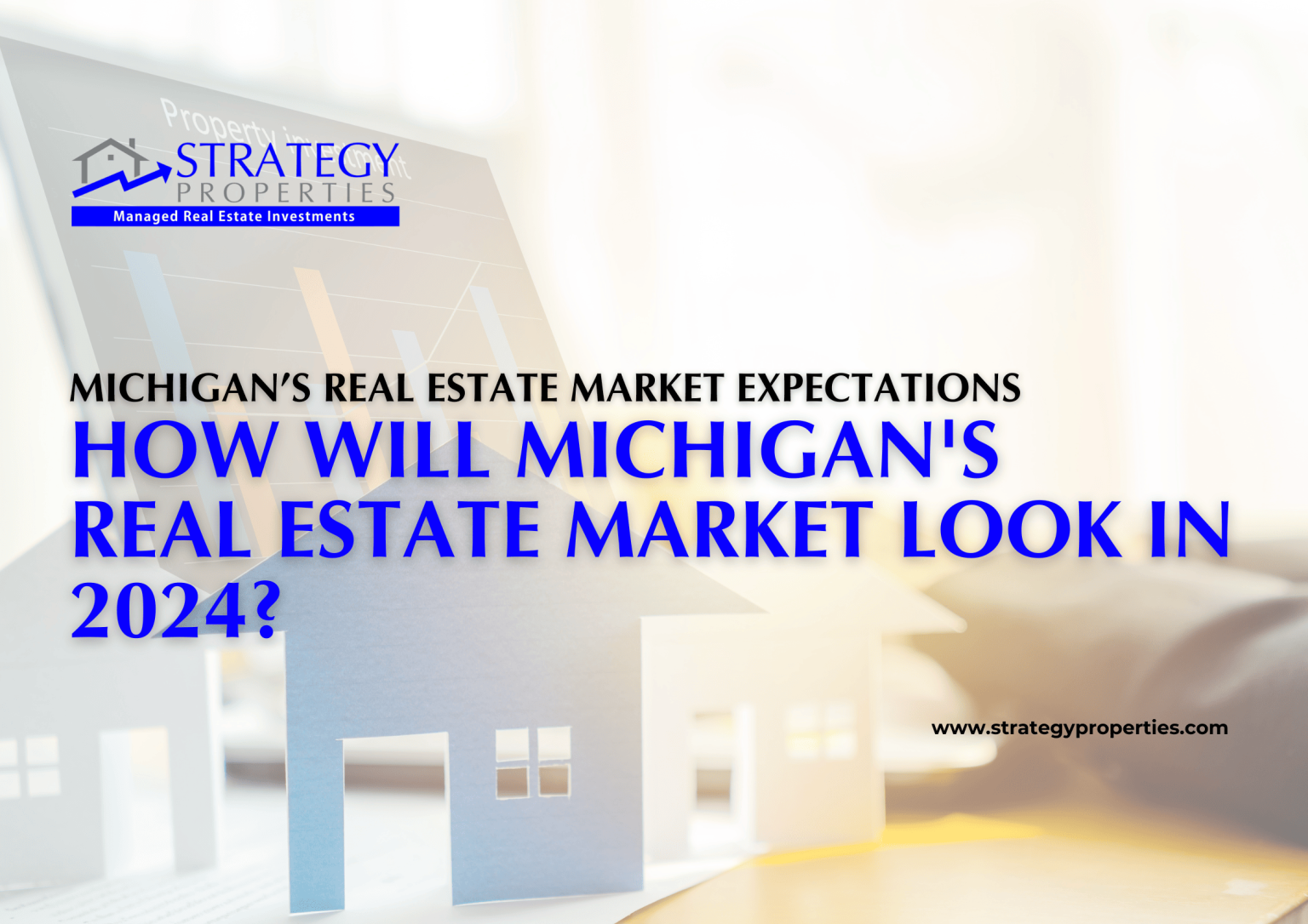 How will Michigan’s real estate market look in 2024?